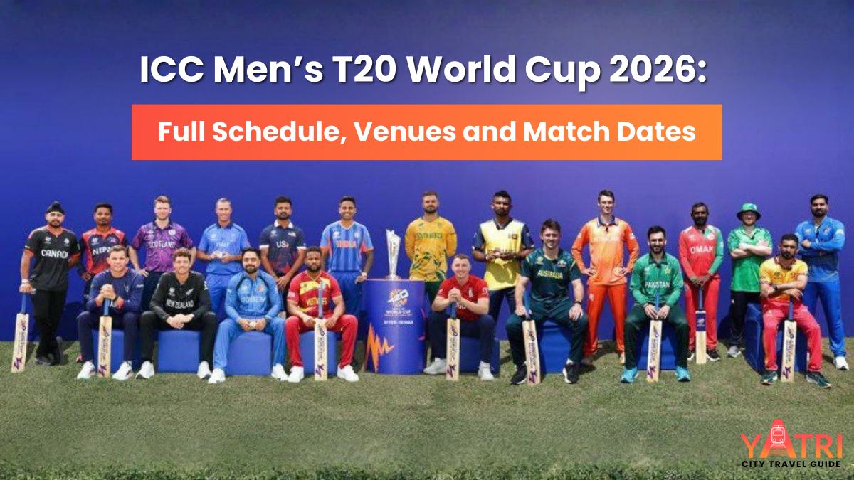 ICC Men’s T20 World Cup 2026: Full Schedule, Venues and Match Dates | Yatri